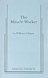 Miracle Worker: Gibson, William: 9780394406305: Amazon.com: Books