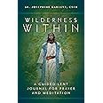 Wilderness Within: A Guided Lent Journal for Prayer and Meditation ...