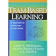 Team-Based Learning: A Transformative Use of Small Groups in College ...