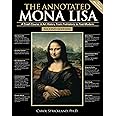 The Annotated Mona Lisa: A Crash Course in Art History from Prehistoric ...