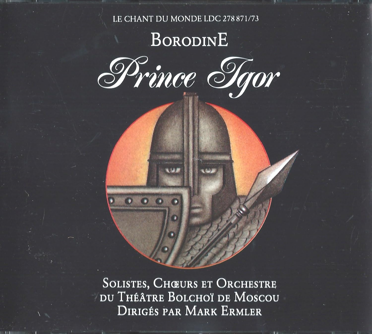 - Borodin - Prince Igor - Ermler (3 CD) BOXED SET 1970 Le Chant du ...
