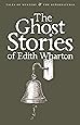 Ghost Stories of Edith Wharton (Tales of Mystery & the Supernatural ...