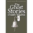 Ghost Stories of Edith Wharton (Tales of Mystery & the Supernatural ...
