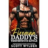 The Hot Fireman’s Reckless Little Curvy Girl : An Age Play Daddy Dom Instalove Romance ...
