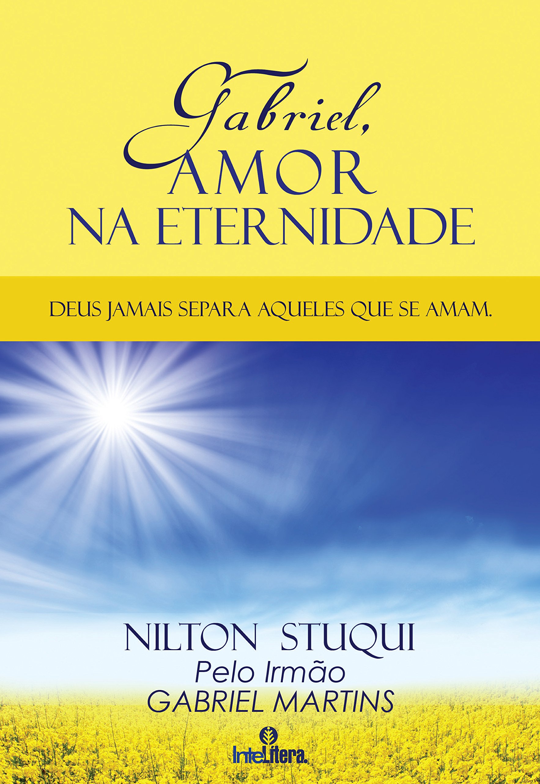 Gabriel, Amor na Eternidade PDF Nilton Cesar Stuqui