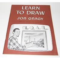 Learn to Draw With Jon Gnagy, America's Television Art Instructor John ...