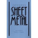 Sheet Metal Technology: David J. Gingery, Vincent R. Gingery, Vincent R ...