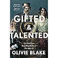 Gifted & Talented: Blake, Olivie: 9781250883407: Amazon.com: Books