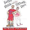 Rotten Richie and the Ultimate Dare: Polacco, Patricia, Polacco ...