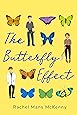 The Butterfly Effect: A Novel: McKenny, Rachel: 9781643855295: Amazon ...