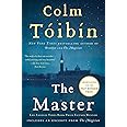 The Master: A Novel: Toibin, Colm: 9780743250412: Amazon.com: Books