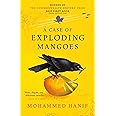 A Case of Exploding Mangoes by Hanif, Mohammed