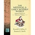 Amazon.com: The Medieval and Early Modern World: Primary Sources and ...