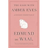 Amazon.com: The Hare with Amber Eyes (Illustrated Edition): A Hidden ...