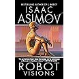 Robot Visions: Asimov, Isaac: 9780451450647: Amazon.com: Books
