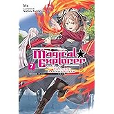 Amazon.com: Magical Explorer, Vol. 1 (light novel): Reborn as a Side ...