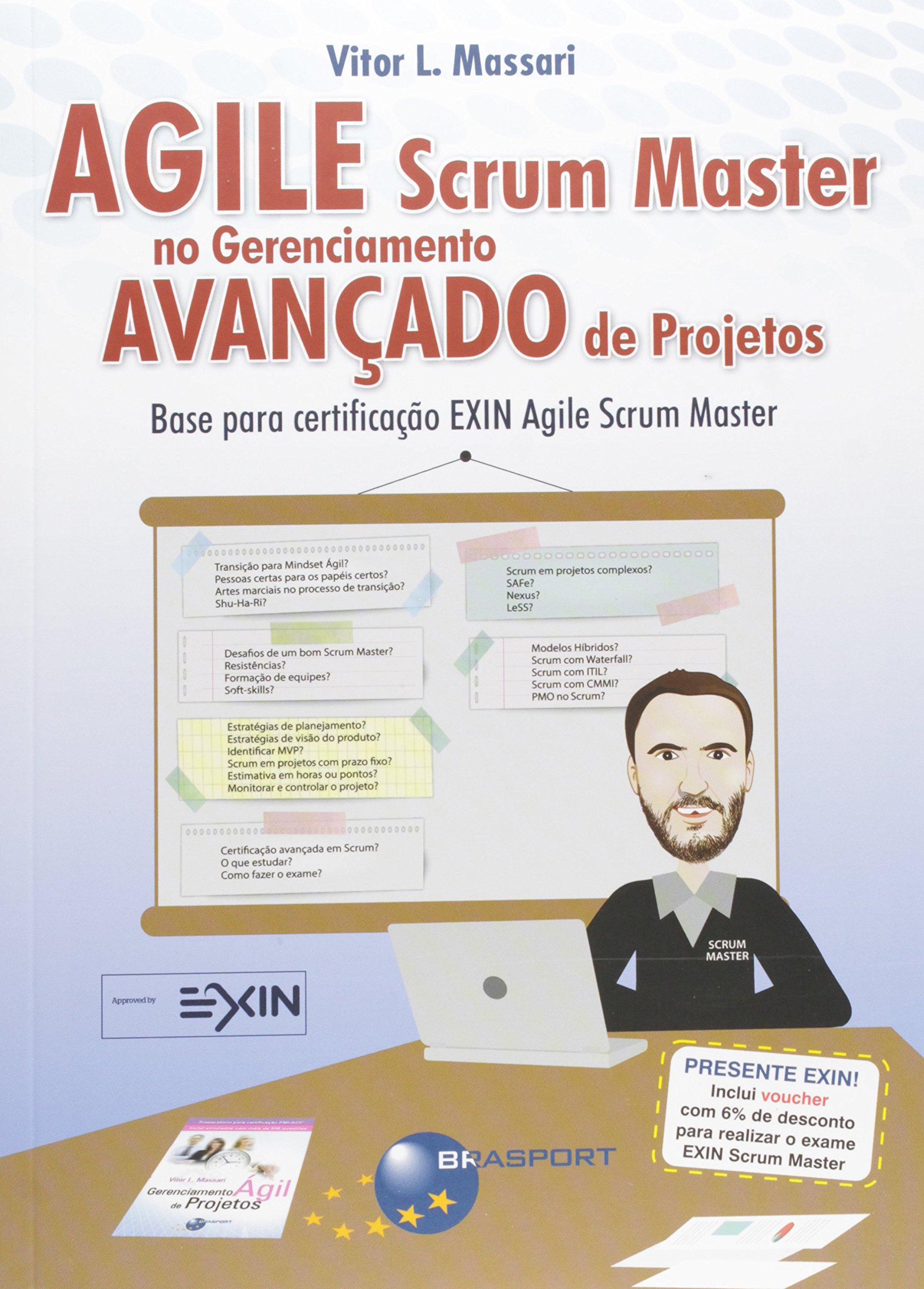 Agile Scrum Master no Gerenciamento Avançado de Projetos. Base Para ...