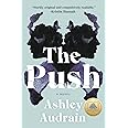 Amazon.com: The Push: A Novel: 9781984881663: Audrain, Ashley: Books
