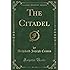 Amazon.com: The Citadel (9780316161831): A.J. Cronin: Books