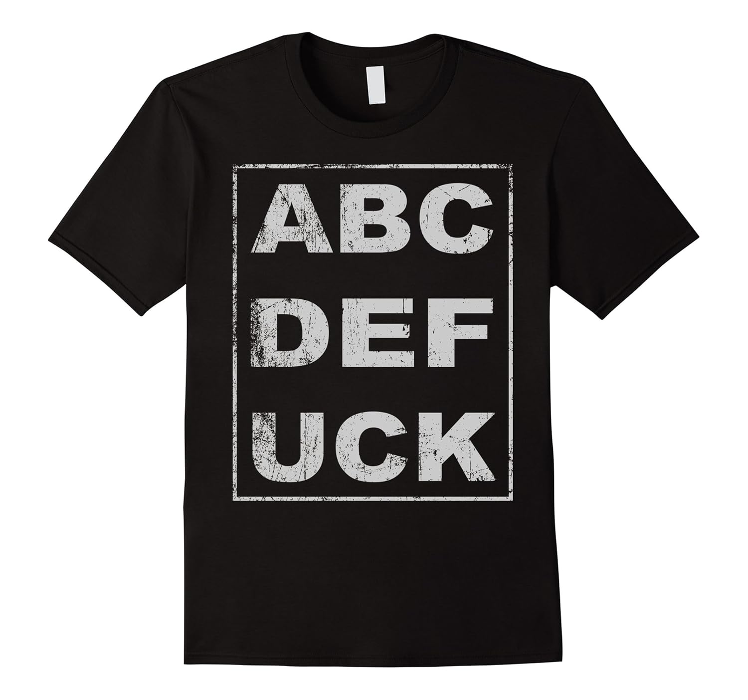 ABC DEF UCK – Funny school alphabet T-shirt – abcdefuck-CD – Canditee