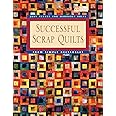 Successful Scrap Quilts from Simple Rectangles: Rolfe, Margaret, Turner ...