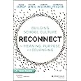 Reconnect: Building School Culture for Meaning, Purpose, and Belonging ...