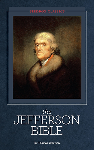 [Télécharger] The Jefferson Bible [Illustrated] (English Edition) de Thomas Jefferson Livre PDF ...