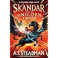 Skandar and the Unicorn Thief: The international, award-winning hit ...