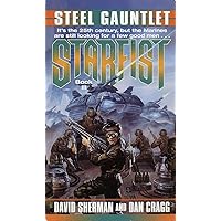 Amazon.com: Steel Gauntlet (Starfist, Book 3): 9780345425263: Sherman, David, Cragg, Dan: Books