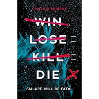 Amazon.com: Win Lose Kill Die: 9780593705476: Murphy, Cynthia: Books