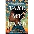 Amazon.com: Take My Hand: 9780593337691: Perkins-Valdez, Dolen: Books