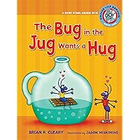 Amazon.com: The Bug in the Jug Wants a Hug: A Short Vowel Sounds Book ...
