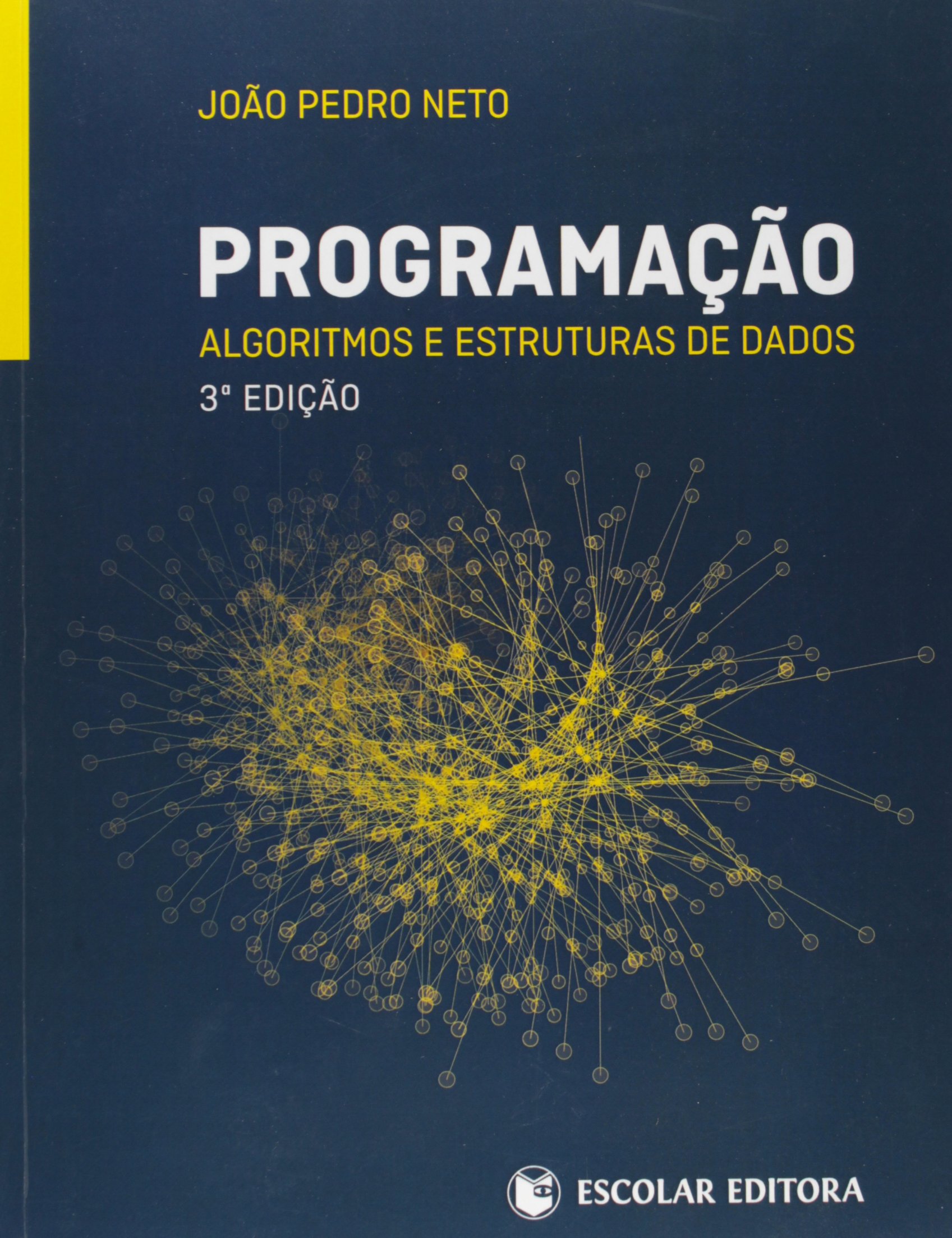 Programação, Algoritmos e Estruturas de Dados PDF João Pedro Neto