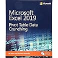 Microsoft Excel 2019 Pivot Table Data Crunching: Jelen, Bill, Alexander, Michael: 9781509307241 ...