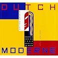 Dutch Moderne: Graphic Design from De... by Heller, Steven