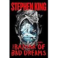 Amazon.com: The Bazaar of Bad Dreams: Stories: 9781501111679: King ...