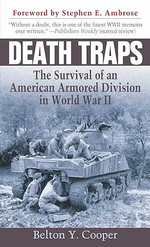 Death Traps: The Survival of an American Armored Division in World War ...