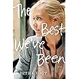 Amazon.com: The Best We’ve Been (The Thatcher Sisters Series ...