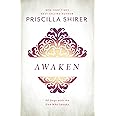 Awaken: 90 Days with the God who Speaks: Shirer, Priscilla ...