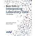 Basic Skills in Interpreting Laboratory Data, 7th Edition: 9781585286416: Medicine & Health ...