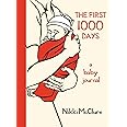 The First 1000 Days: A Baby Journal: McClure, Nikki: 9781570615085 ...