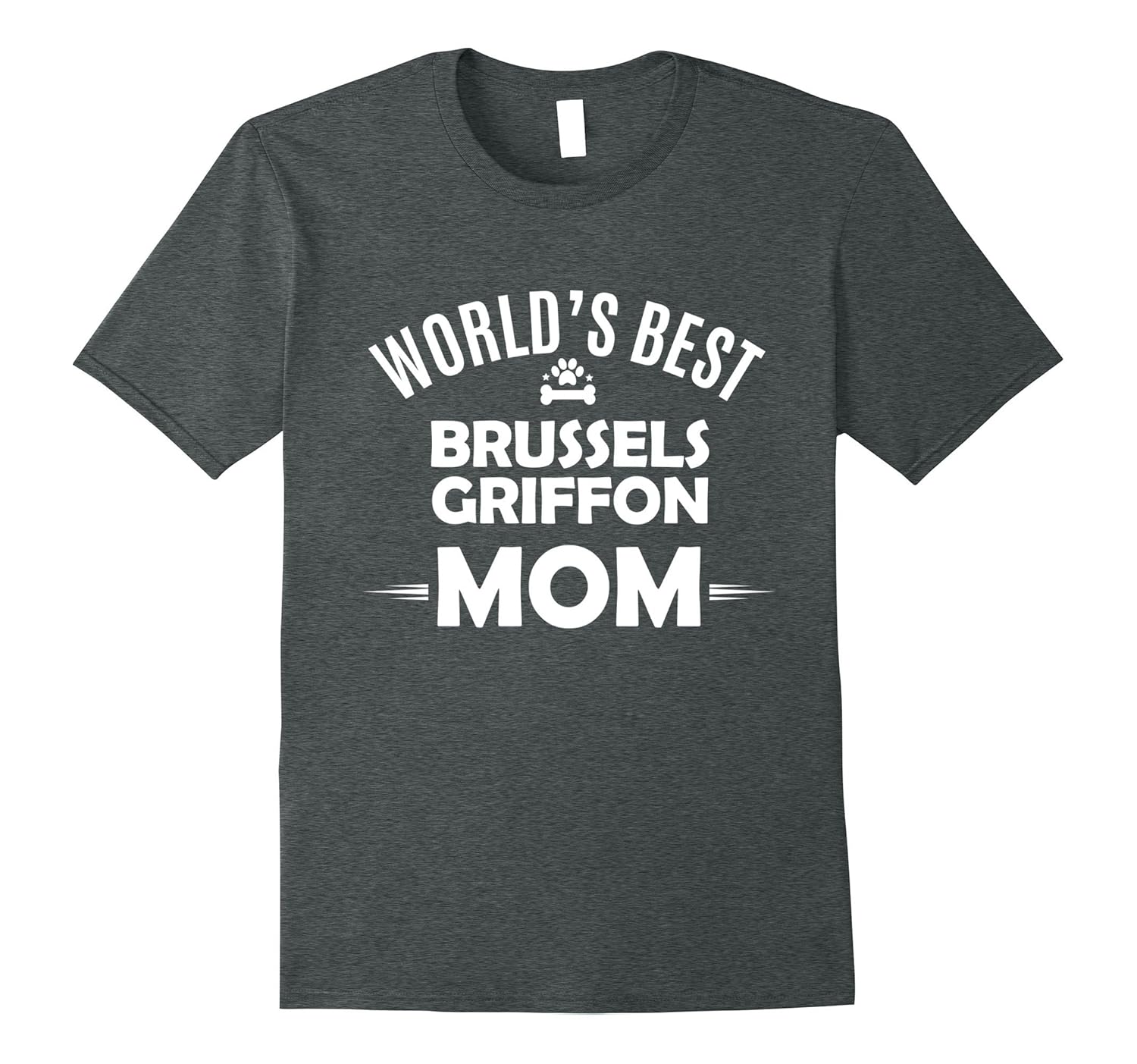 World’s Best Brussels Griffon Mom T-Shirt – Dog Tee Shirt-4LVS – 4loveshirt