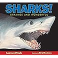 Sharks!: Strange and Wonderful: Pringle, Laurence, Henderson, Meryl ...