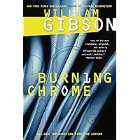 Amazon.com: Burning Chrome eBook : Gibson, William: Kindle Store