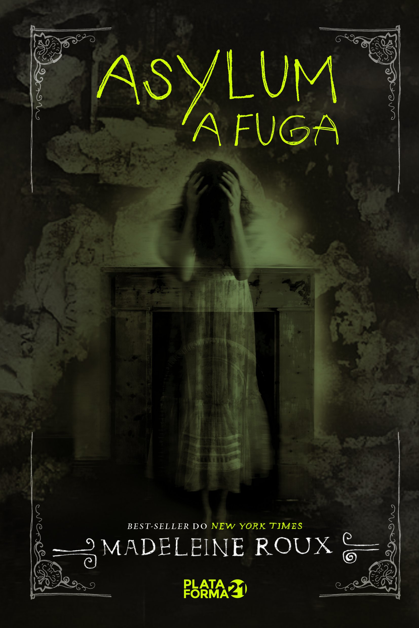 A Fuga - Coleção Asylum PDF Madeleine Roux