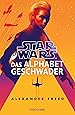 Star Wars™ - Das Alphabet-Geschwader: Amazon.de: Alexander Freed, Andreas Kasprzak: BÃ¼cher