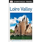 DK Eyewitness Travel Guide: Loire Valley: Tressider, Jack, Parry, Lyn: 9780756694975: Amazon.com ...