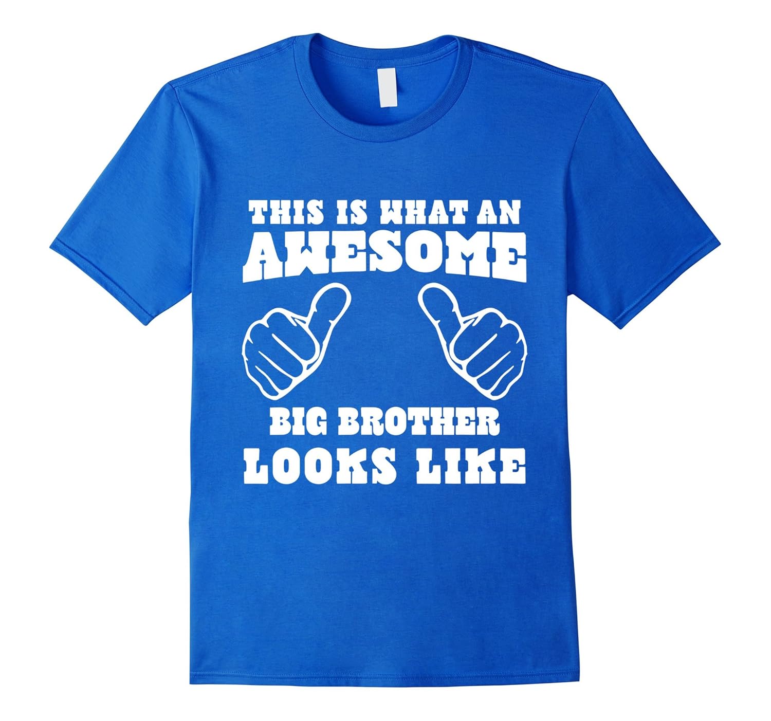 This Is What An Awesome Big Brother Looks Like T Shirt RT Rateeshirt this-is-what-an-awesome-big-brother-looks-like-t-shirt-rt-rateeshirt