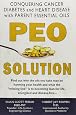 PEO Solution - Conquering Cancer, Diabetes and Heart Disease with ...