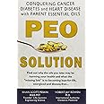 PEO Solution - Conquering Cancer, Diabetes and Heart Disease with ...